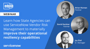 Learn how State Agencies can use ServiceNow Vendor Risk Management to ...