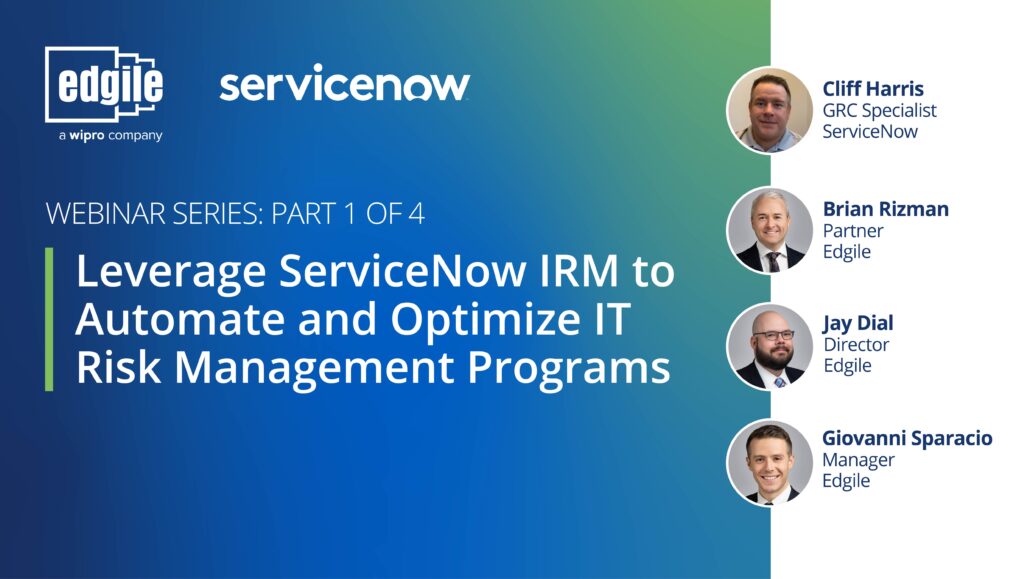 Leverage ServiceNow IRM to Automate and Optimize IT Risk Management ...