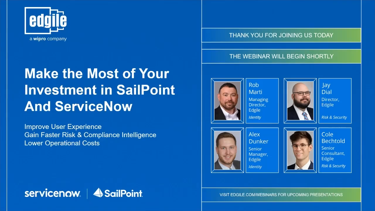Make the Most of Your Investment in SailPoint and ServiceNow – Edgile